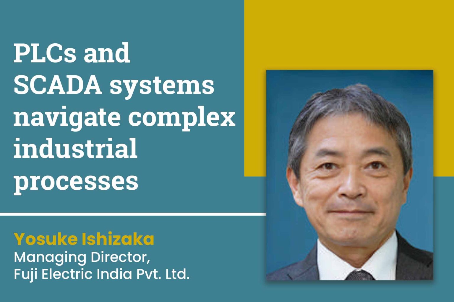 PLCs and SCADA systems navigate complex industrial processes | OEM Update PLCs and SCADA systems navigate complex industrial processes | OEM Update